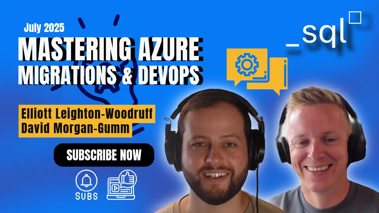 sql_squared Podcast: Ep. 5 - Mastering Azure Migrations & DevOps w ...